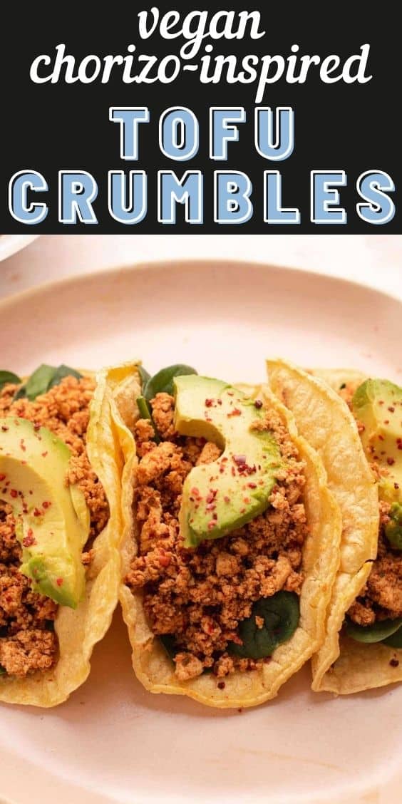 Tofu Chorizo Crumbles - Cozy Peach Kitchen