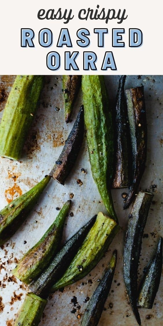 Oven Roasted Okra - Cozy Peach Kitchen