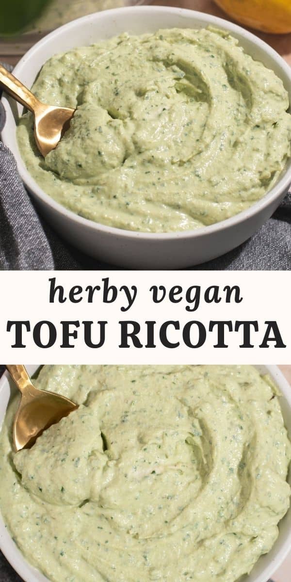 Vegan Tofu Ricotta (Plain or Herb) - Cozy Peach Kitchen