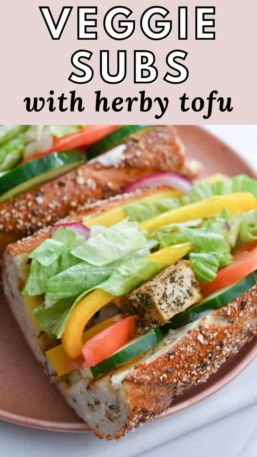 Veggie Subs with Seasoned Tofu - Cozy Peach Kitchen