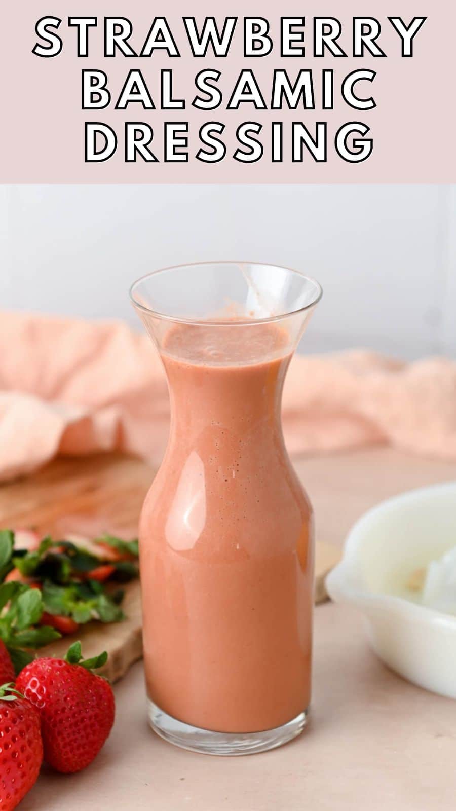 Strawberry Balsamic Dressing - Cozy Peach Kitchen